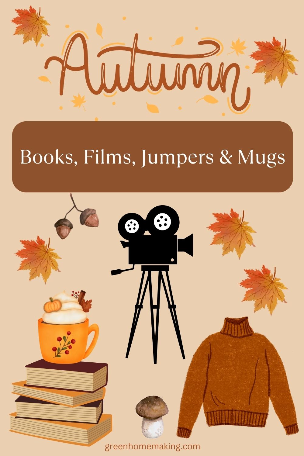 Autumn Roundup - Books, Films, Jumpers & Mugs - Green Homemaking