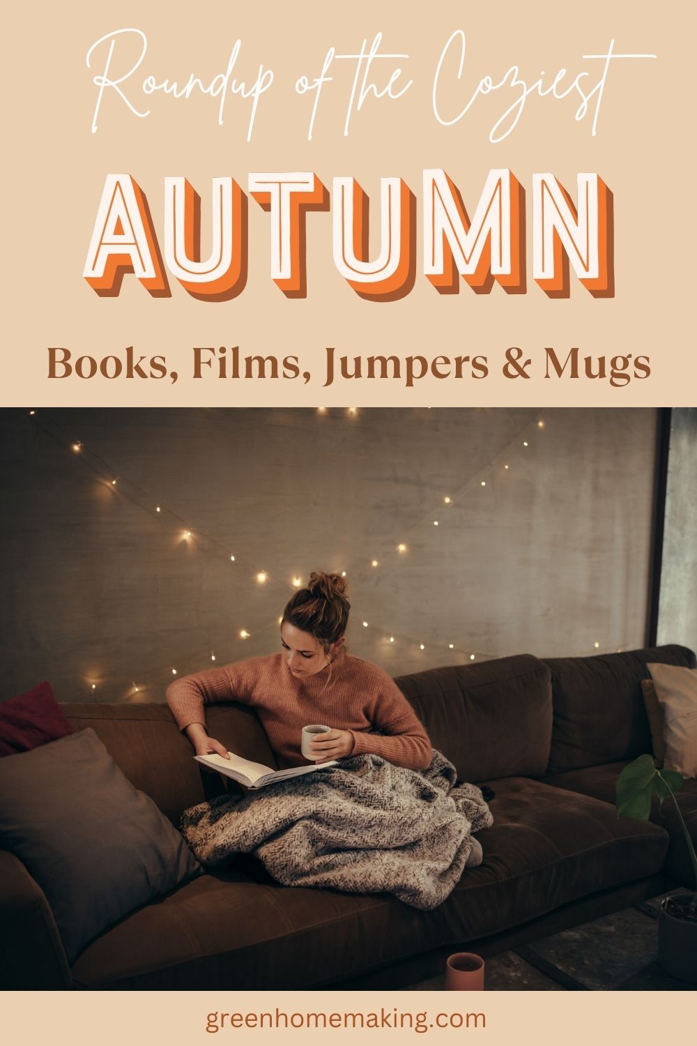 Autumn Roundup - Books, Films, Jumpers & Mugs - Green Homemaking