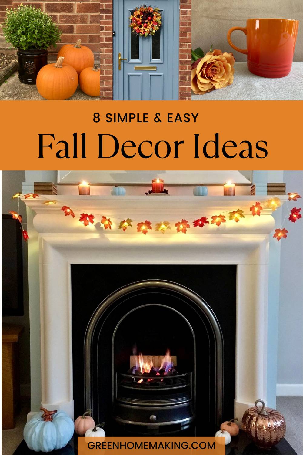 8 Easy Ways to add Fall Decor to your Home - Green Homemaking