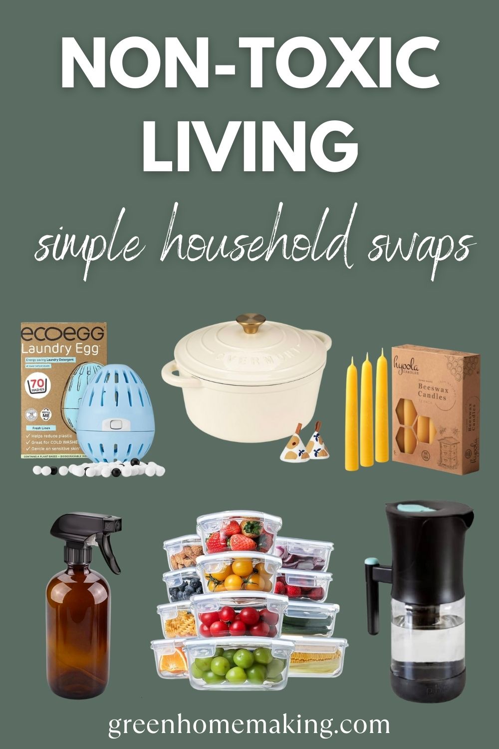 Non-Toxic Living: Simple Household Swaps - Green Homemaking