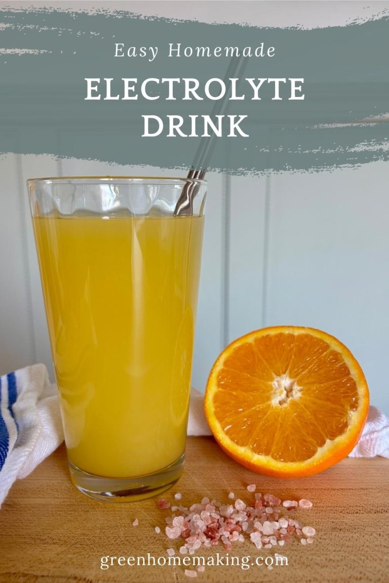 Homemade Electrolyte Drink - Green Homemaking